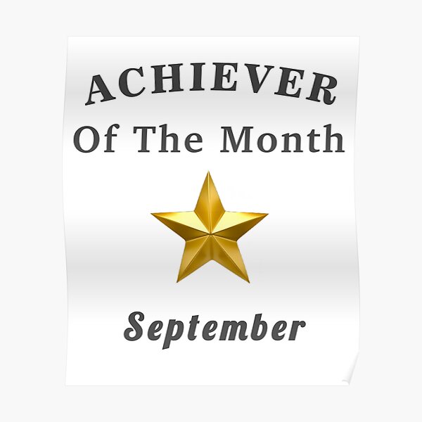 "Achiever of the Month September - Employee Motivational Award" Poster ...