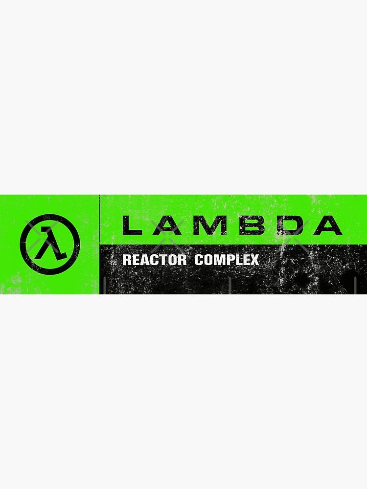 "Half-Life Lambda Complex Reactor Complex Signage - Green OpFor ...