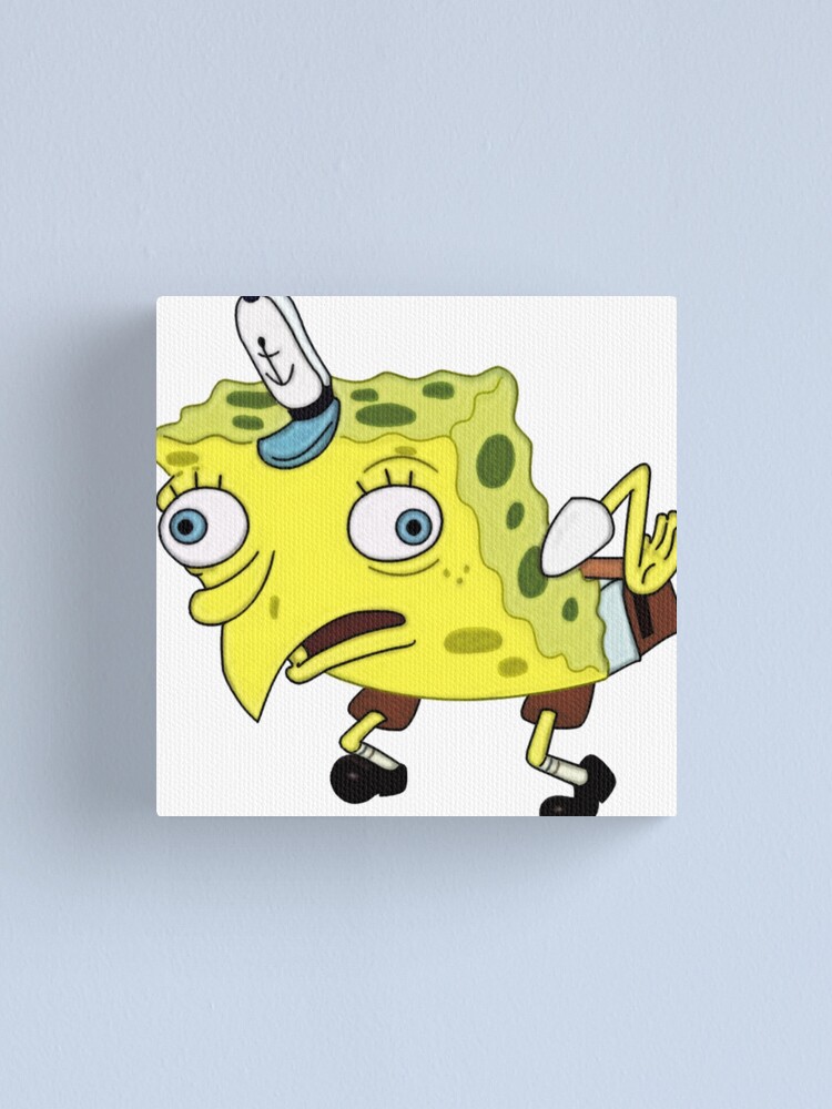 Mocking Spongebob Meme Canvas Print By Tedefred Redbubble