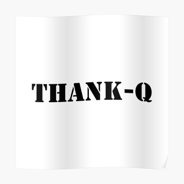 "Thank-Q | Thank You | Thank you Typography" Poster for Sale by Khan ...