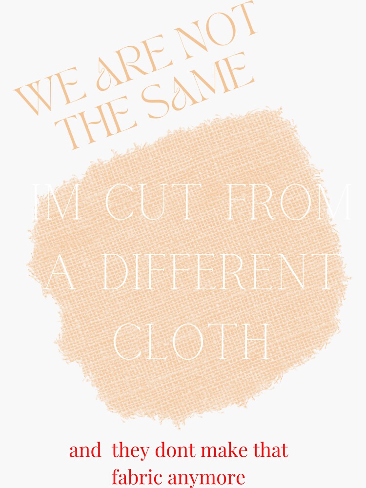 "We Are Not The Same" Sticker for Sale by KabwearDesigns | Redbubble