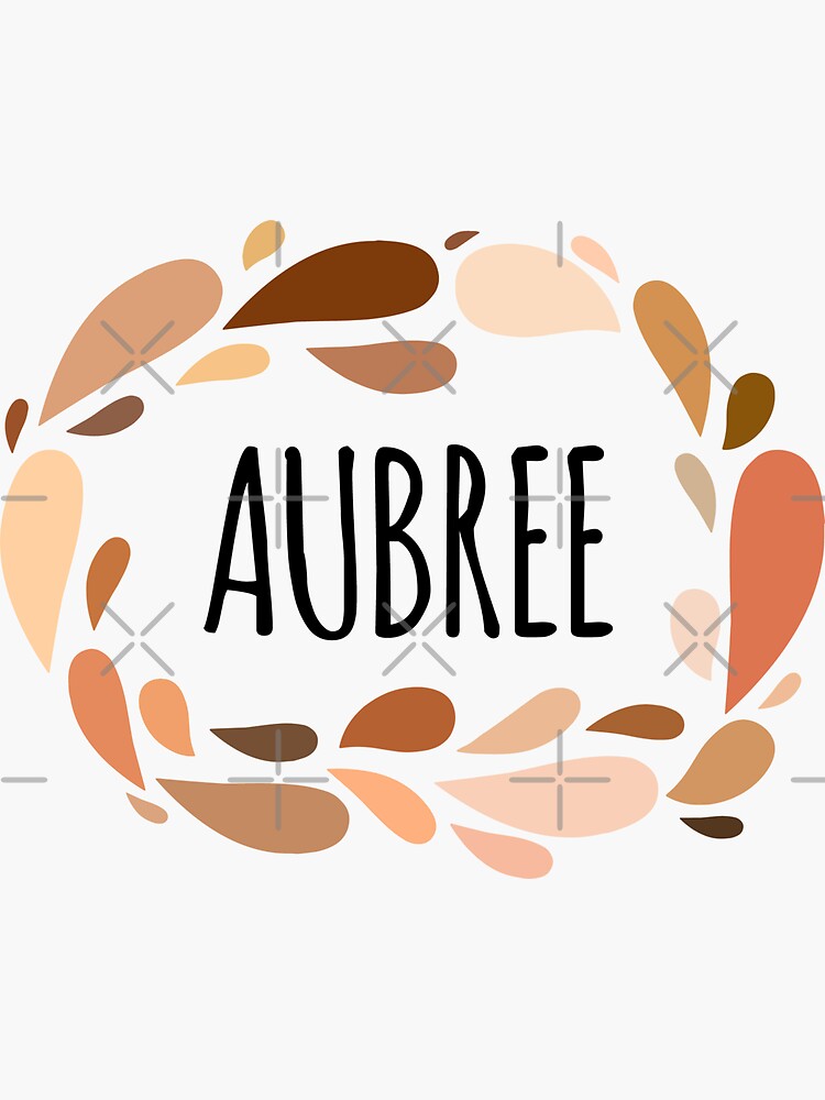 "Aubree - Names for Wife Daughter and Girl" Sticker for Sale by ...
