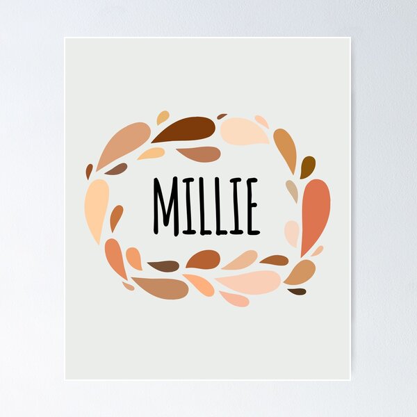 "Millie - Names for Wife Daughter and Girl" Poster for Sale by kindxinn ...