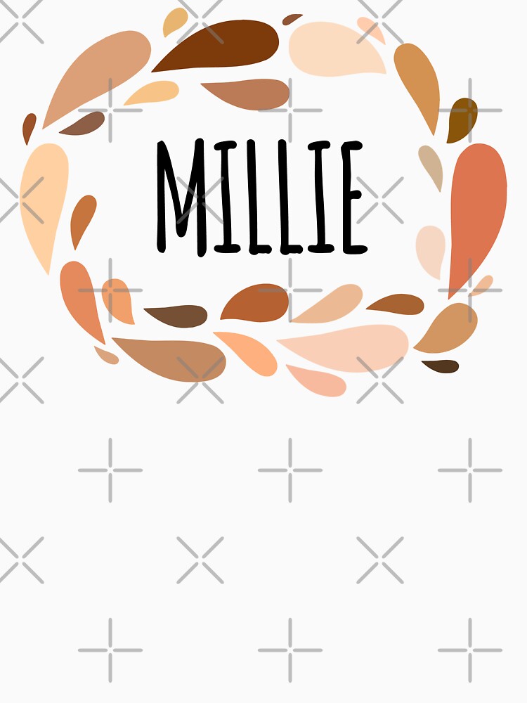 "Millie - Names for Wife Daughter and Girl" T-shirt for Sale by ...
