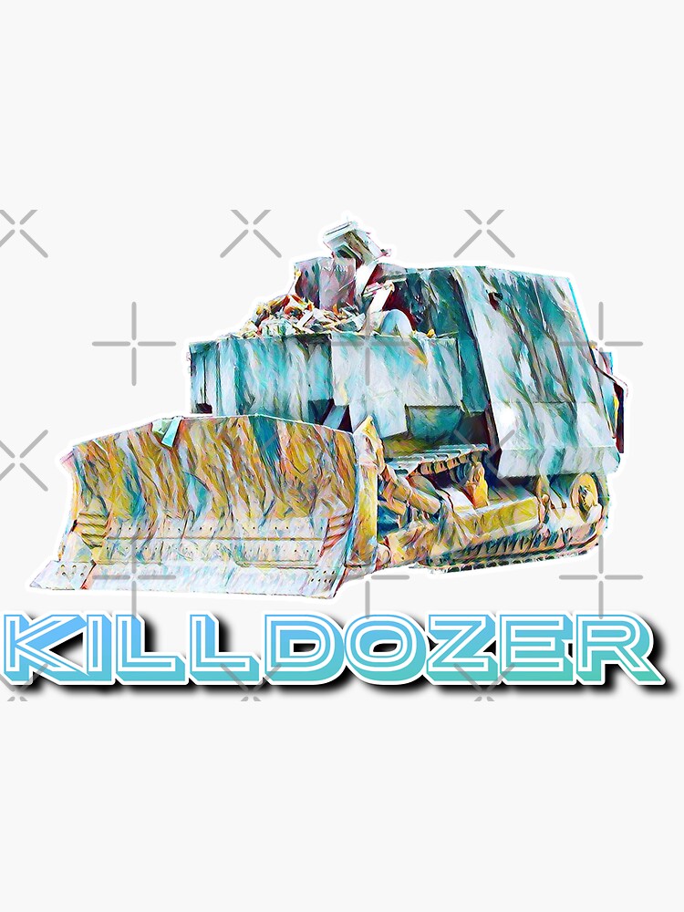 "Killdozer" Sticker for Sale by Vlaki | Redbubble