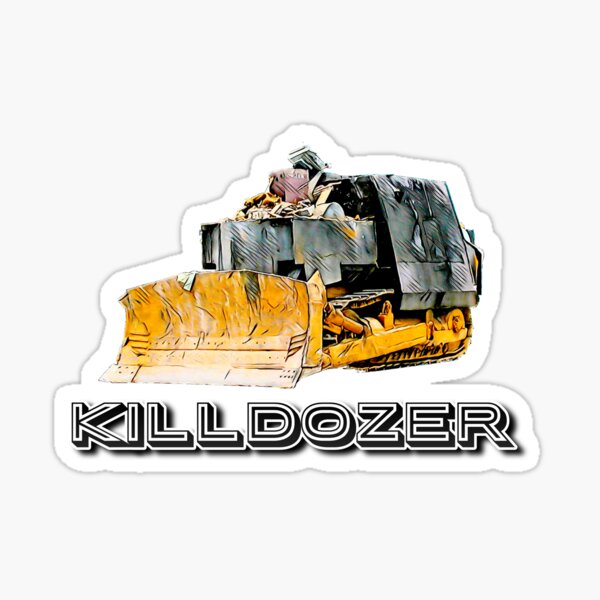 "Killdozer" Sticker for Sale by Vlaki | Redbubble