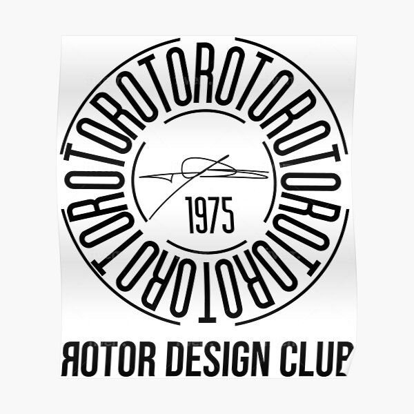 "Rotor design club" Poster for Sale by zvonimirb | Redbubble