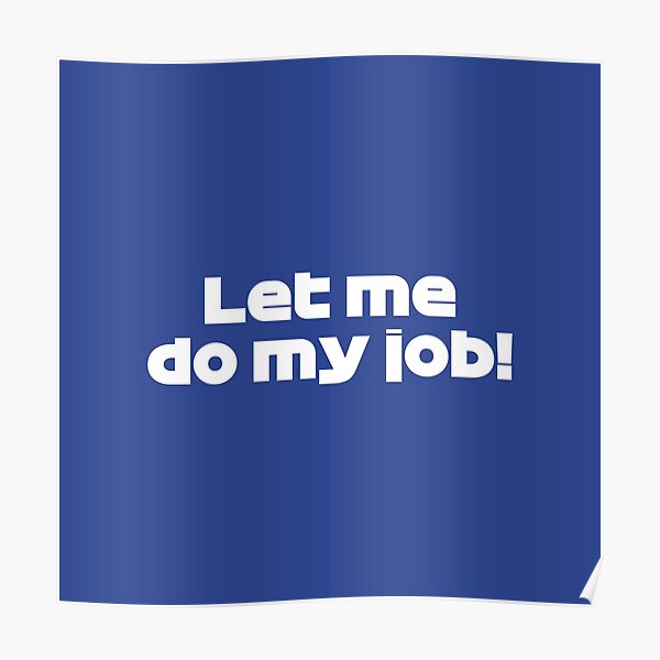 "GAS. Let Me Do My Job - Best Team Radio Baku 2022 GP (Blue BG)" Poster ...