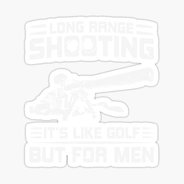 Long Range Shooting Stickers | Redbubble