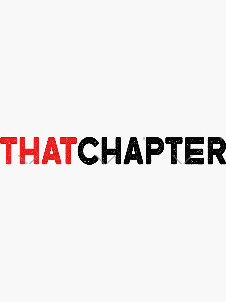"That Chapter Merch Thatchapter Logo" Sticker for Sale by SamibShop ...