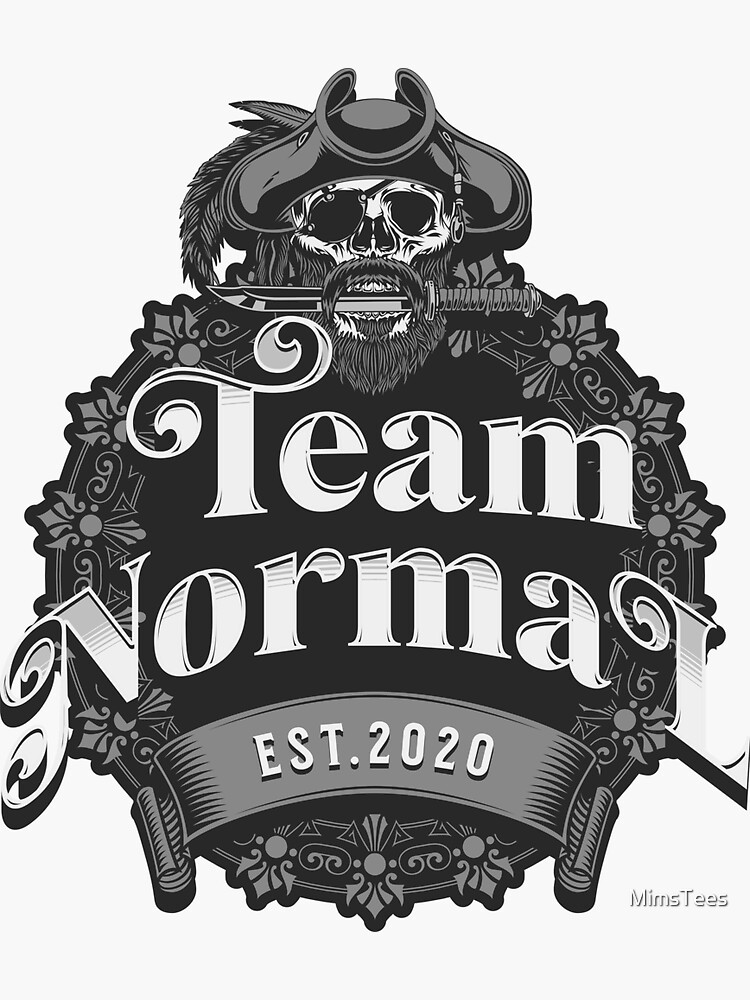 "Team Normal Pirate Skull Established 2020" Sticker for Sale by ...