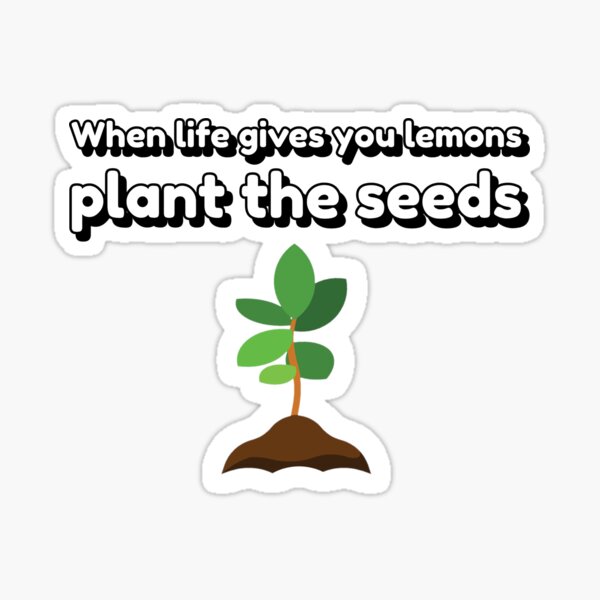 "Gardene planting seeds funny quote when life gives you lemons" Sticker ...