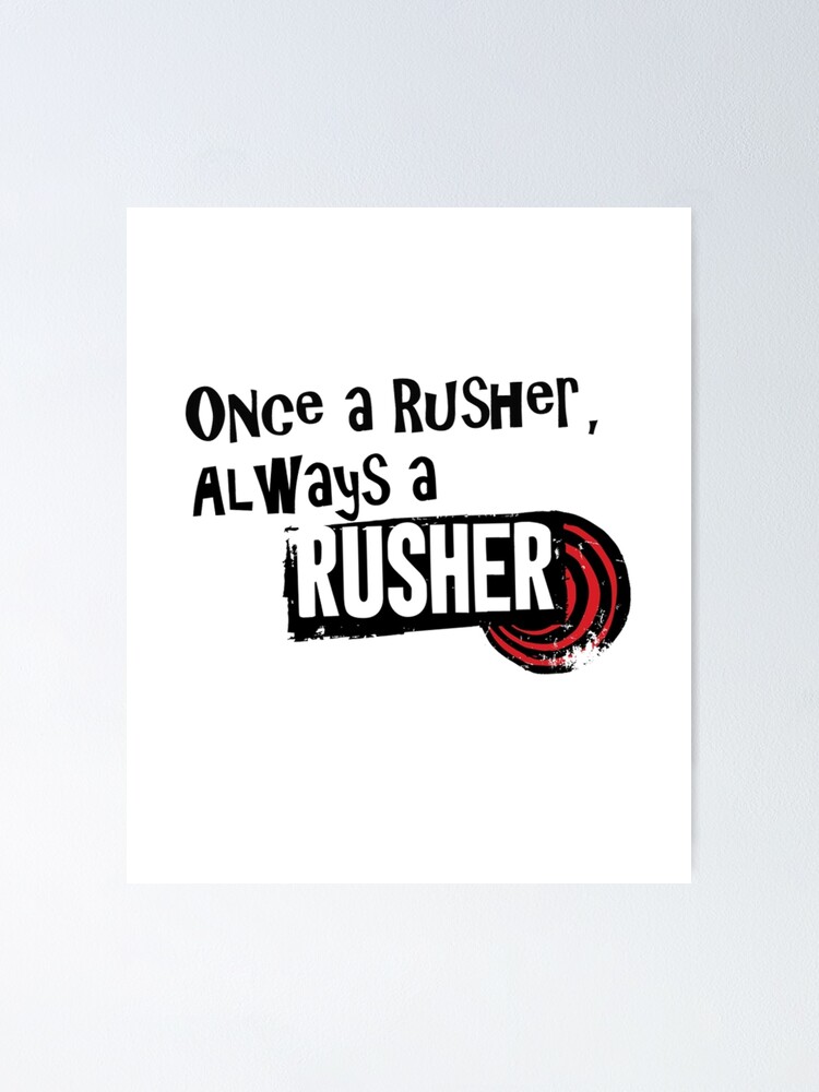 "big time rush once a rusher always a rusher." Poster for Sale by CJ ...
