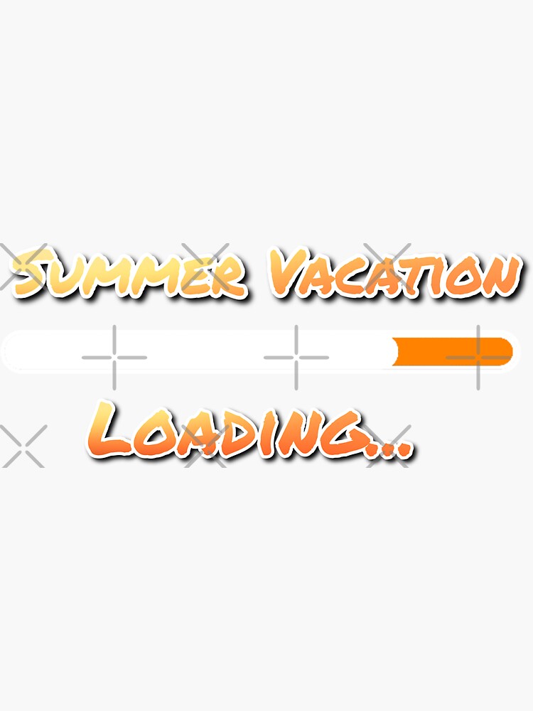 "Summer Vacation Loading" Sticker for Sale by Vlaki | Redbubble