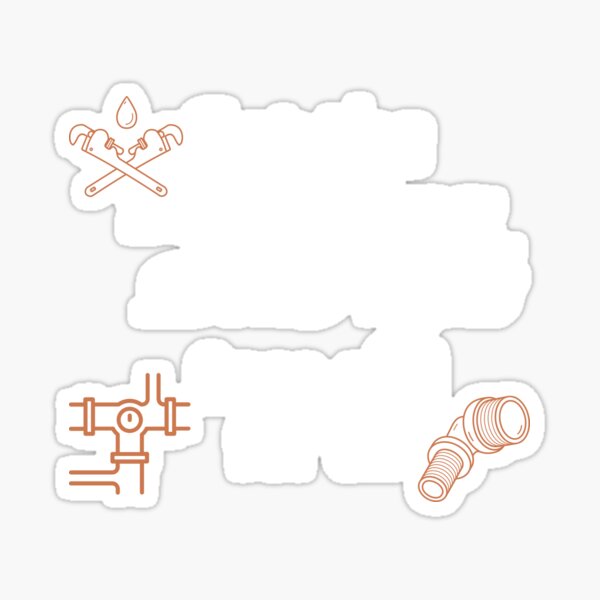 "Cute plumbing" Sticker by MR-TIMZ-ART | Redbubble