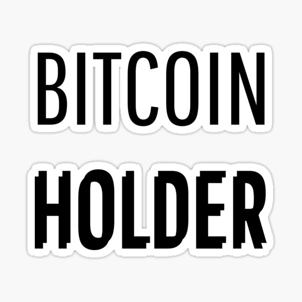 "bitcoin hodler" Sticker for Sale by MoodLab | Redbubble