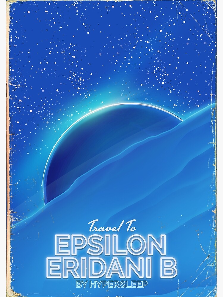 "Epsilon Eridani b Sci-fi travel poster" Poster by vectorwebstore ...