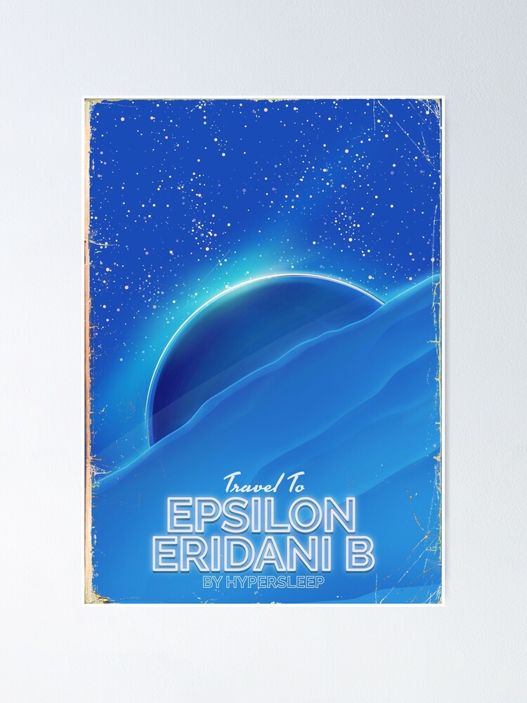 "Epsilon Eridani b Sci-fi travel poster" Poster by vectorwebstore ...