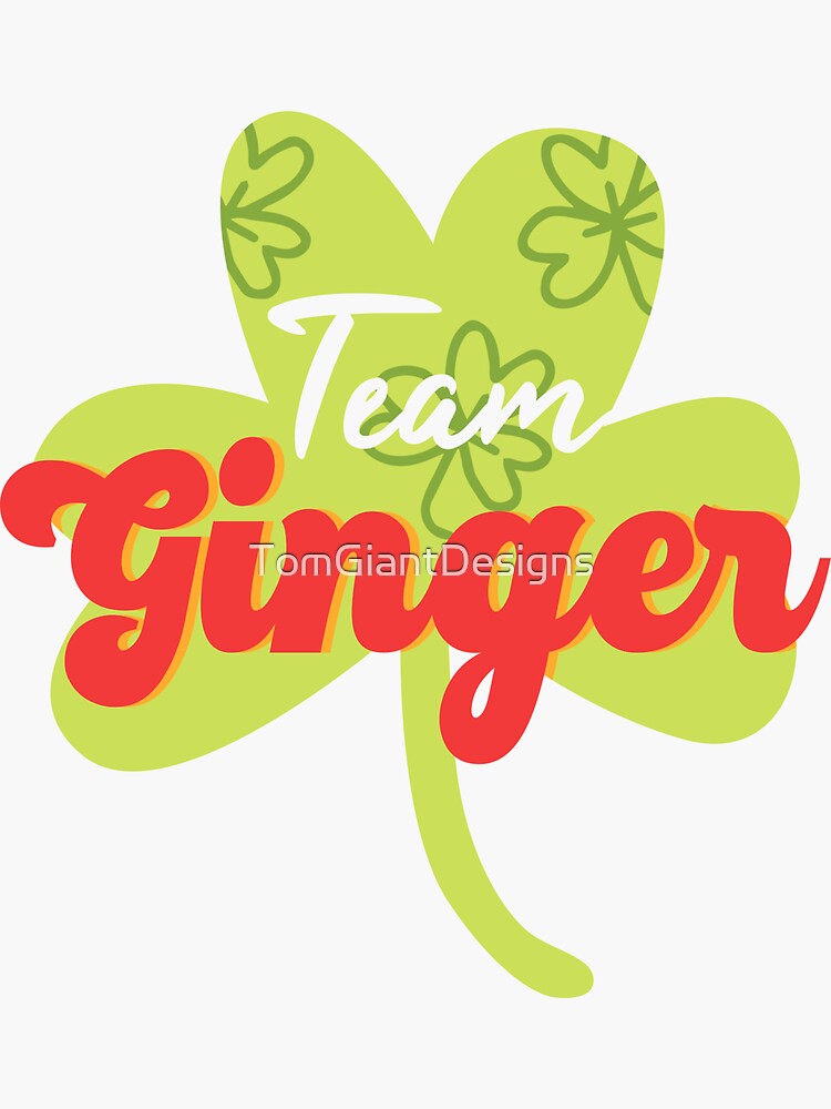 "Team Ginger Redhead Shamrock Irish Red Orange Hair Haired" Sticker for ...