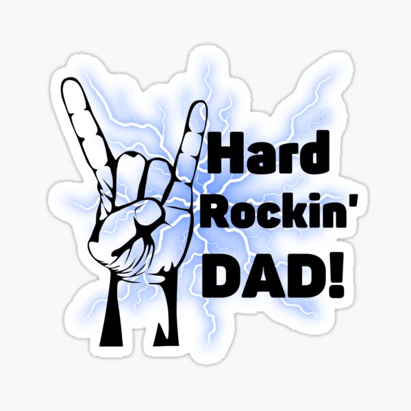 "Hard Rockin' Dad - with Horns Up" Sticker for Sale by Fourmutz | Redbubble