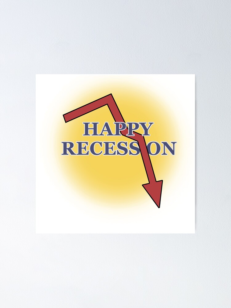 "Happy Recession - Stock Market Crash" Poster for Sale by 201farmer ...