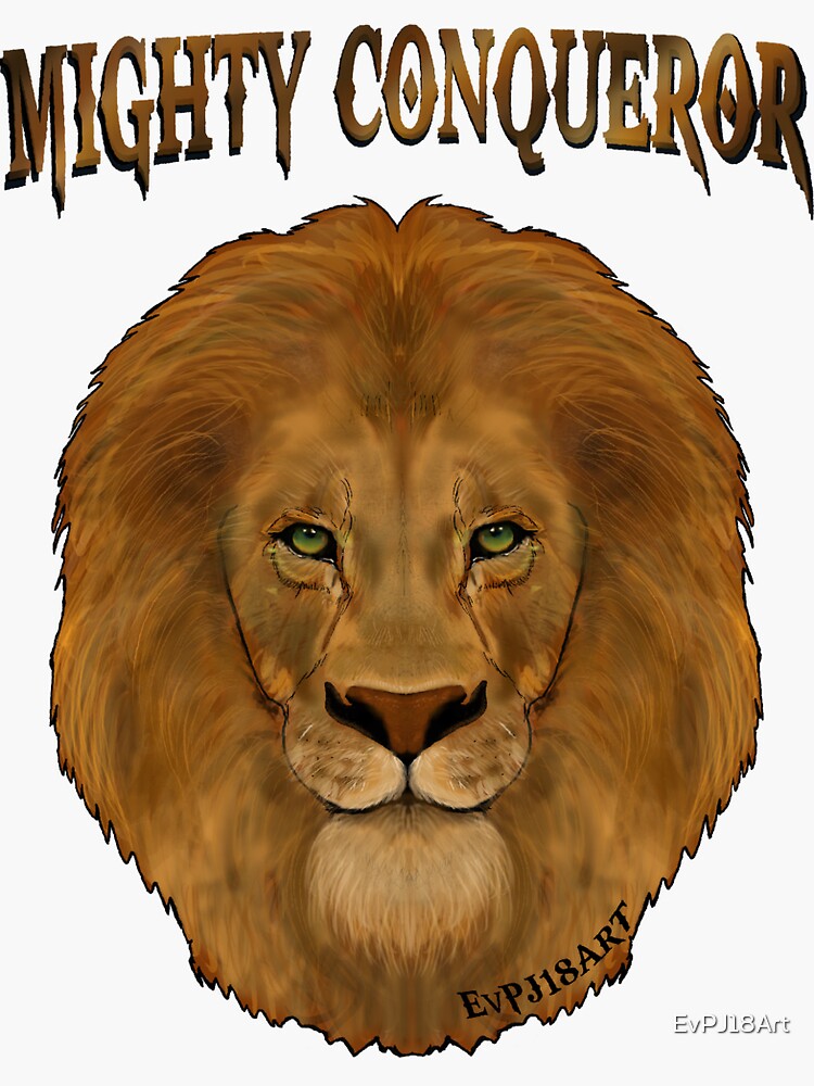 "Mighty Conqueror Lion" Sticker for Sale by EvPJ18Art | Redbubble