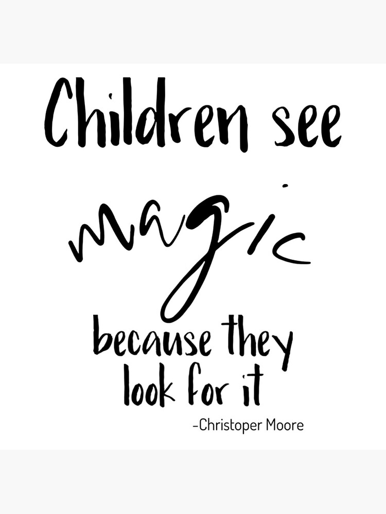 "Children see Magic " Sticker for Sale by NewBoldDesigns | Redbubble