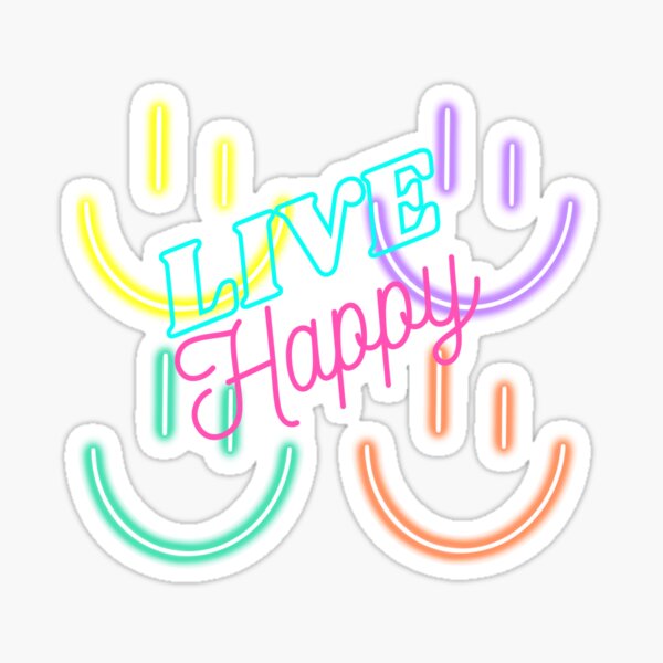 "LIVE HAPPY Neon" Sticker for Sale by jalicea333 | Redbubble