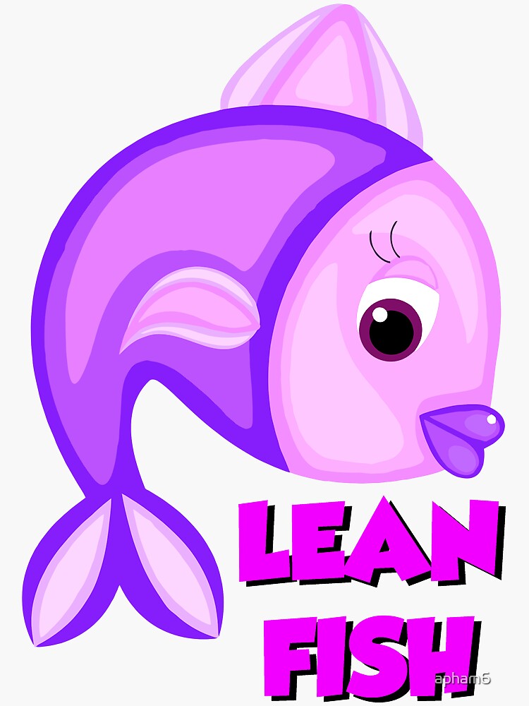 "Lean Fish Sticker (IT LOVES LEAN SO MUCH!)" Sticker for Sale by apham6 ...