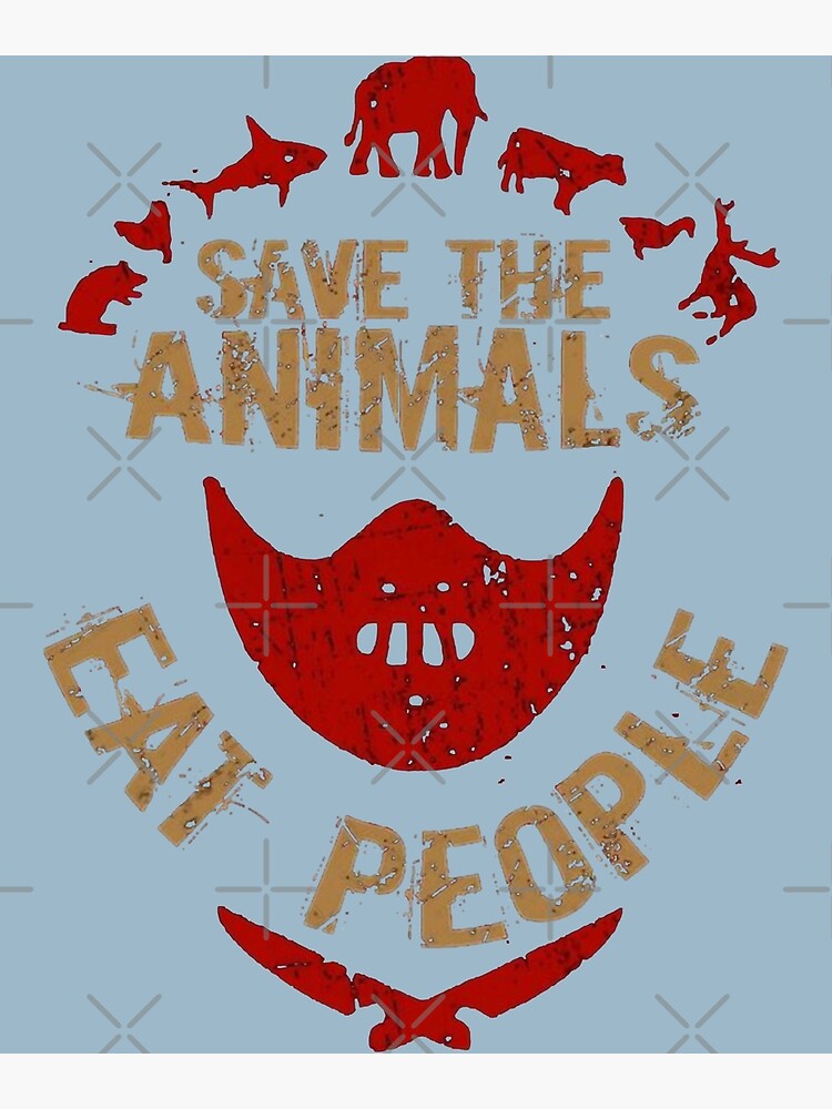 "Cunning Man Lose Control Save The Animals Eat People Graphic For Fans ...