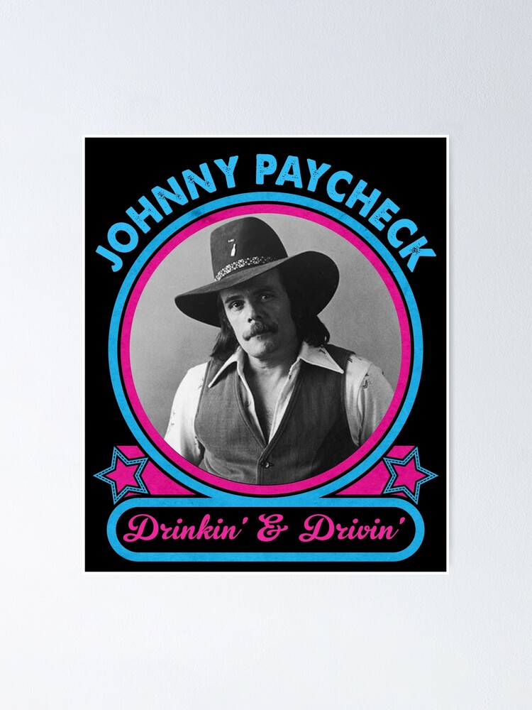 "Retro Style Jonny Paycheck Art" Poster for Sale by JenaClark | Redbubble