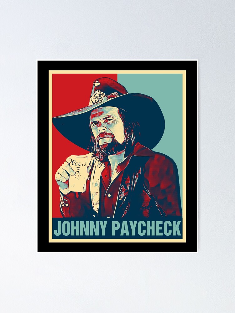 "Retro Hope Style Johnny Paycheck" Poster for Sale by JenaClark | Redbubble