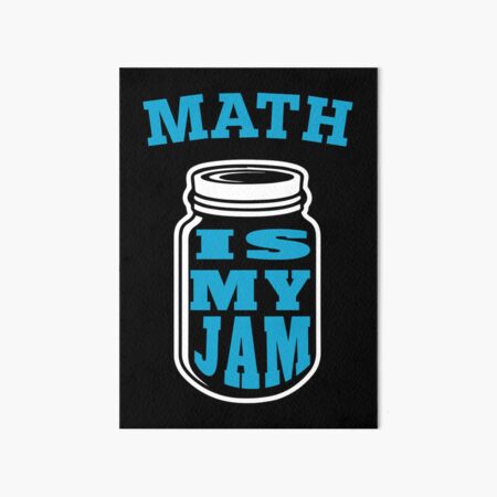 "Math Is My Jam: Funny Math Teacher Gift - Math Lover Mathematician ...