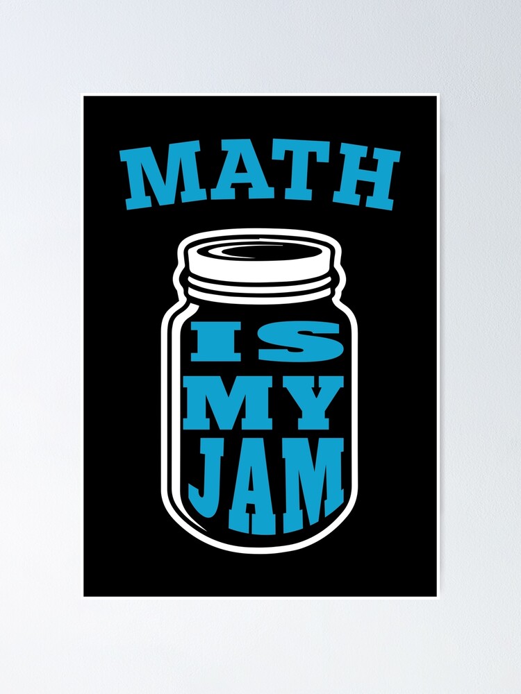 "Math Is My Jam: Funny Math Teacher Gift - Math Lover Mathematician ...
