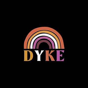"Dyke" Sticker for Sale by QueerZone0 | Redbubble