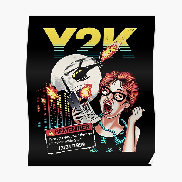 "Y2K" Poster for Sale by SantiagoSarquis | Redbubble
