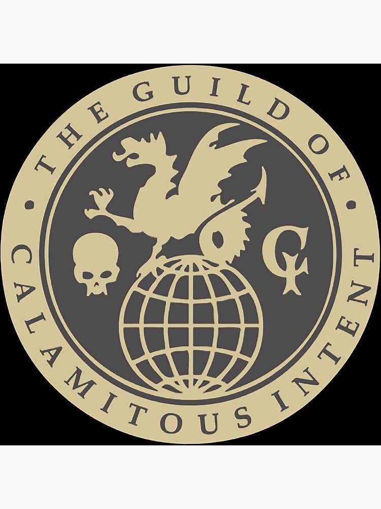 "THE GUILD OF CALAMITOUS 1FF " Poster for Sale by Bananies853 | Redbubble