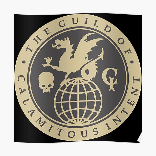 "THE GUILD OF CALAMITOUS 1FF " Poster for Sale by Bananies853 | Redbubble