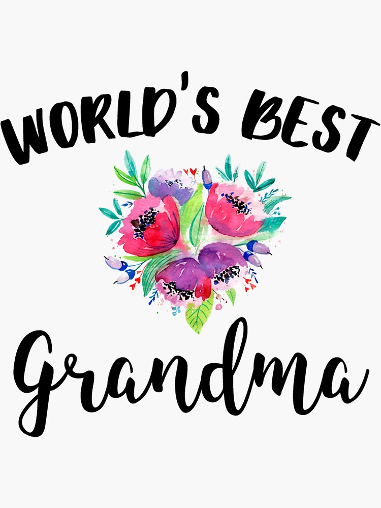 "Best Grandma " Sticker for Sale by lartelier | Redbubble