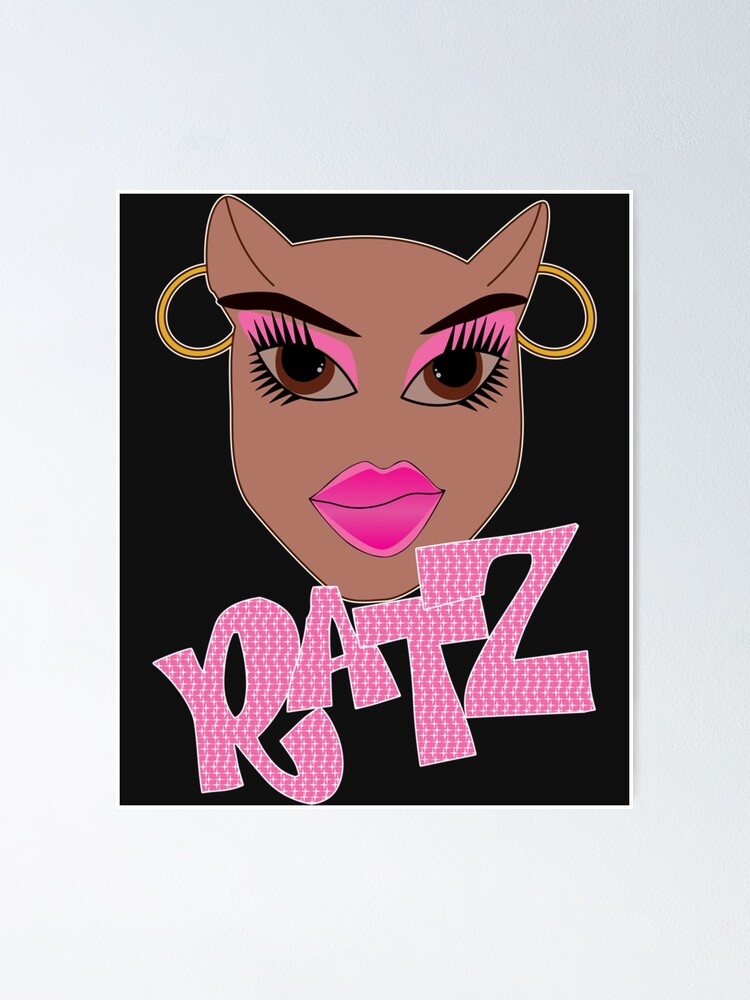 "Ratz Bratz " Poster for Sale by TheOghams | Redbubble