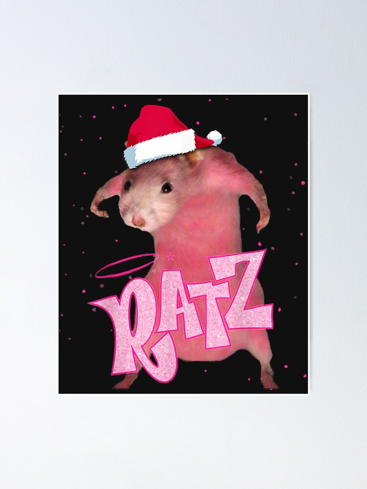 "RATZ FUNNY RATT PINK RATZ - Ratz Pink Meme - Ratz Pink - Ratz " Poster ...