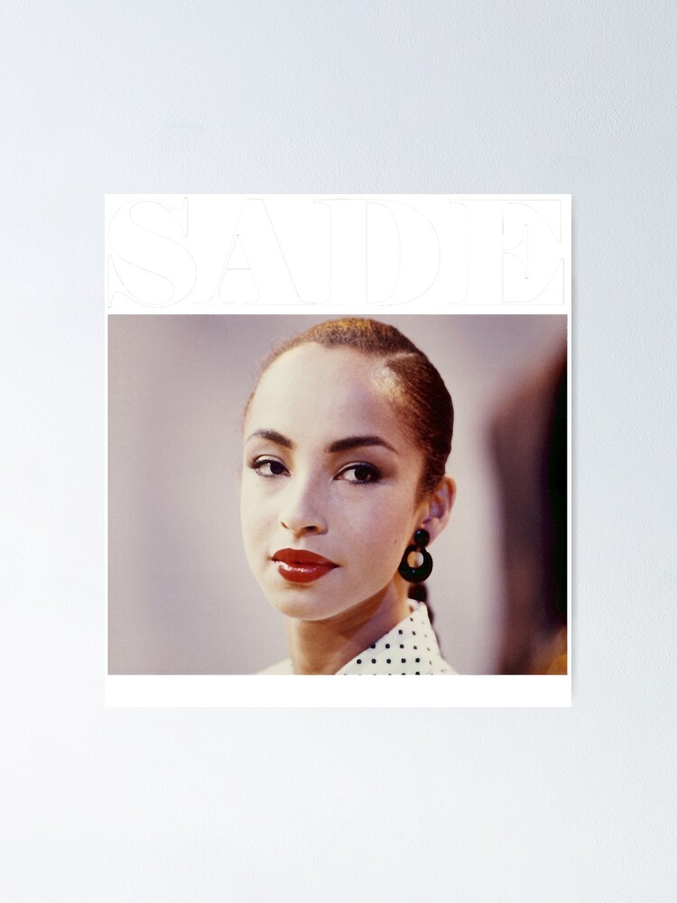"Gift For Men Sade Singer Songwriter Adu Gift For Women" Poster for ...