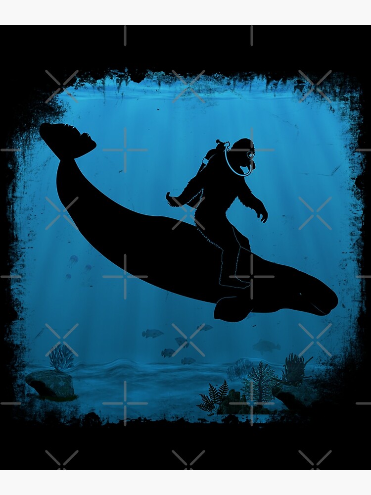 "Bigfoot Scuba Diving Riding A Beluga Whale In Deep Sea" Poster for ...