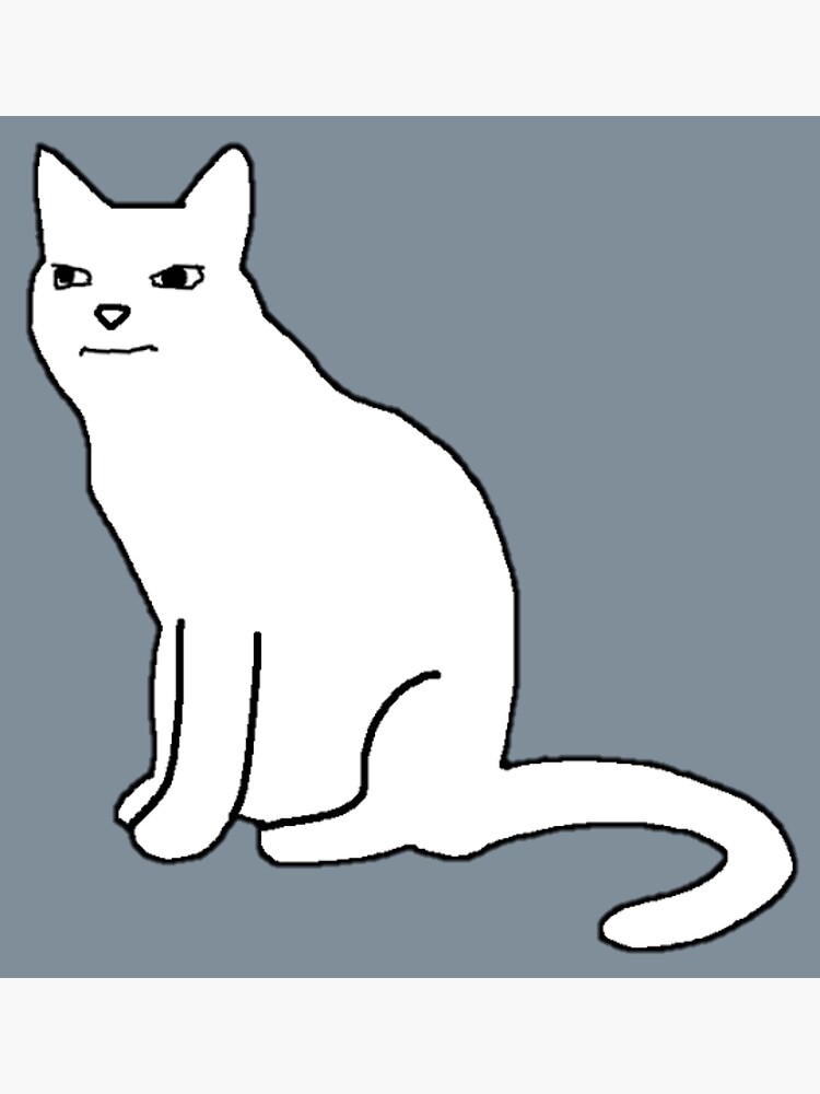 "Wojak cat" Poster for Sale by PyrocynicalVEVO | Redbubble