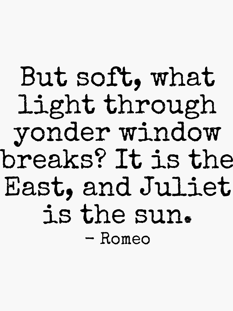 "Romeo and Juliet Quote" Sticker for Sale by The-Quote-House | Redbubble