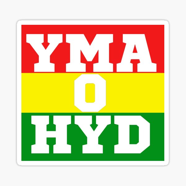 "YMA O HYD" Sticker for Sale by mejtstupor | Redbubble