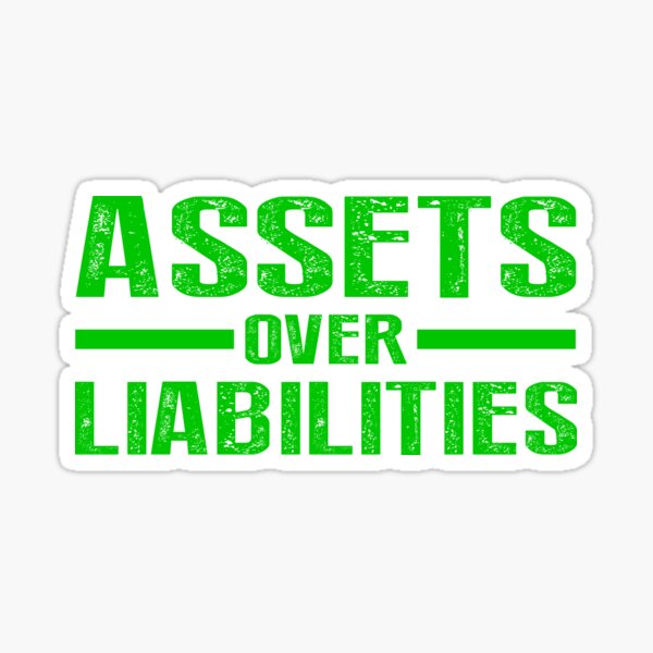 "Assets Over Liabilities Text in Green" Sticker by BLMcreations | Redbubble