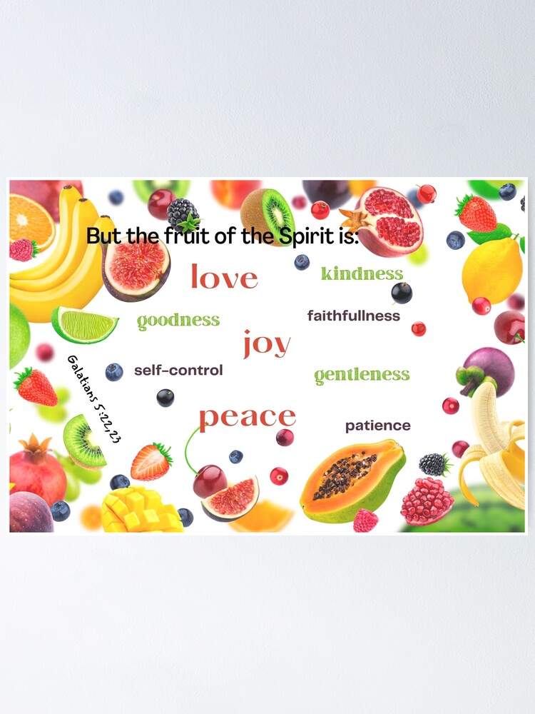"Fruit of the Spirit" Poster for Sale by KatrinaKickbush | Redbubble