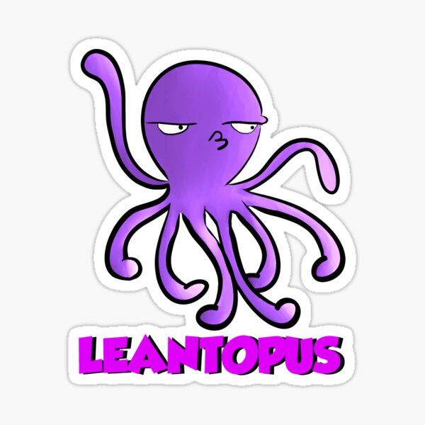 "LEANtopus sticker (octopus that LOVES LEAN!)" Sticker by apham6 ...