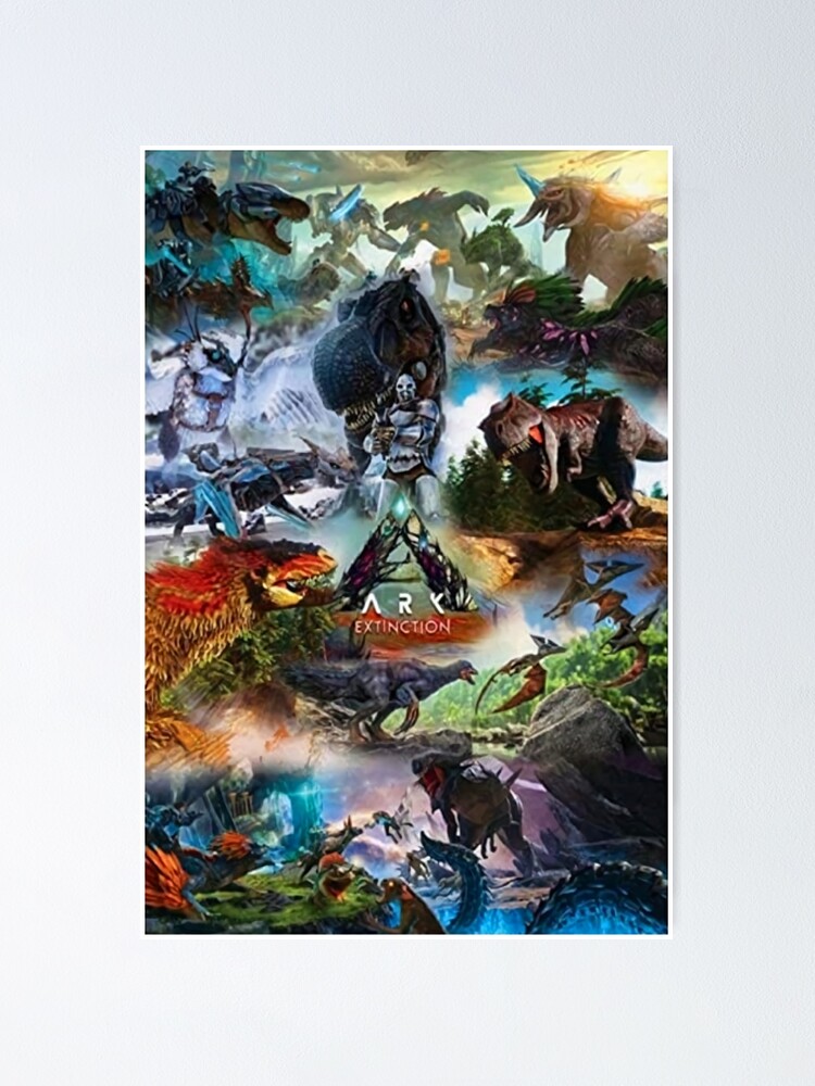 "ARK Survival Evolved Extinction" Poster for Sale by kanganenabil ...
